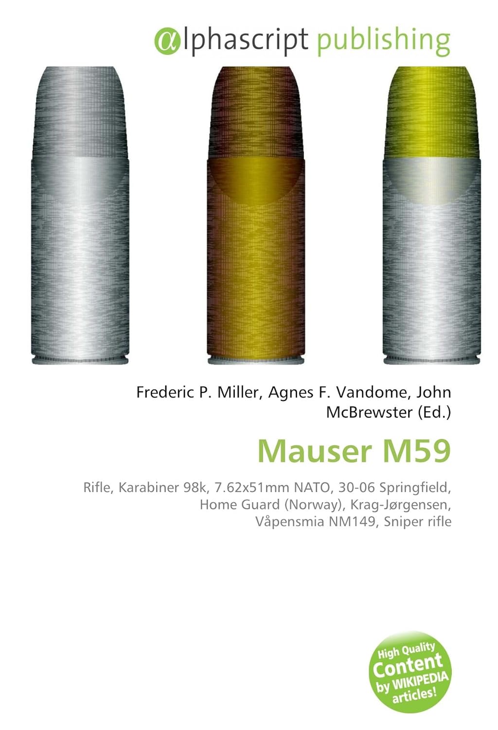 Mauser M59: Rifle, Karabiner 98k, 7.62x51mm NATO, 30-06 Springfield ...