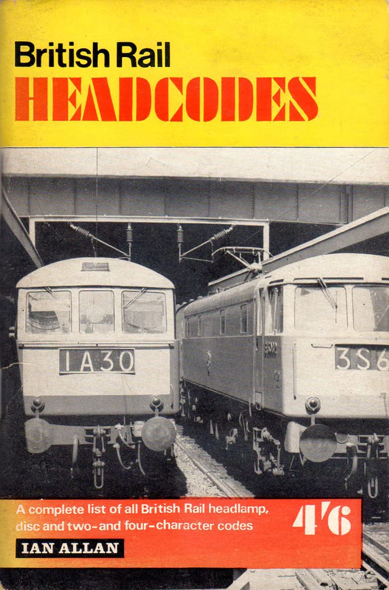British Railways Headcodes: A Complete List of all British Railways ...