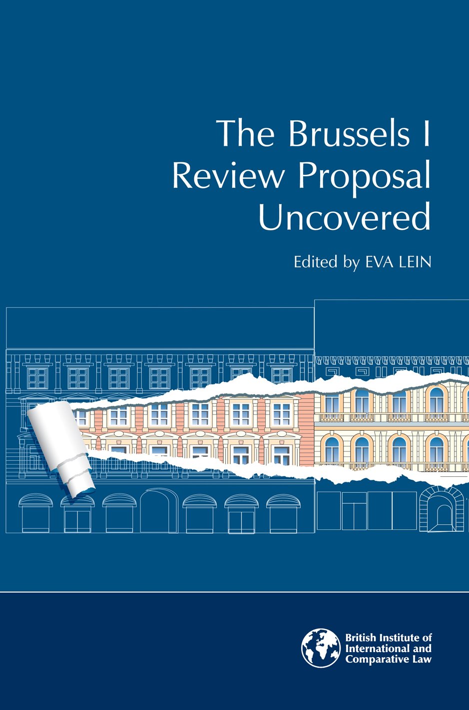 The Brussels I Review Proposal Uncovered: Amazon.co.uk: Eva Lein ...