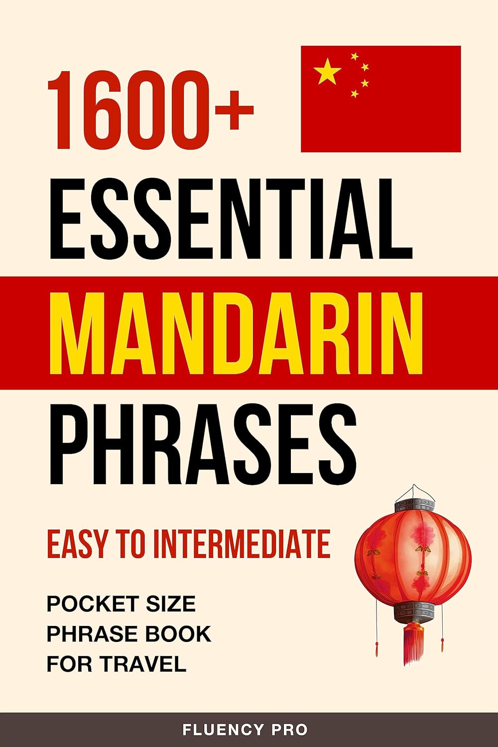 1600+ Essential Mandarin Phrases: Easy to Intermediate - Pocket Size ...