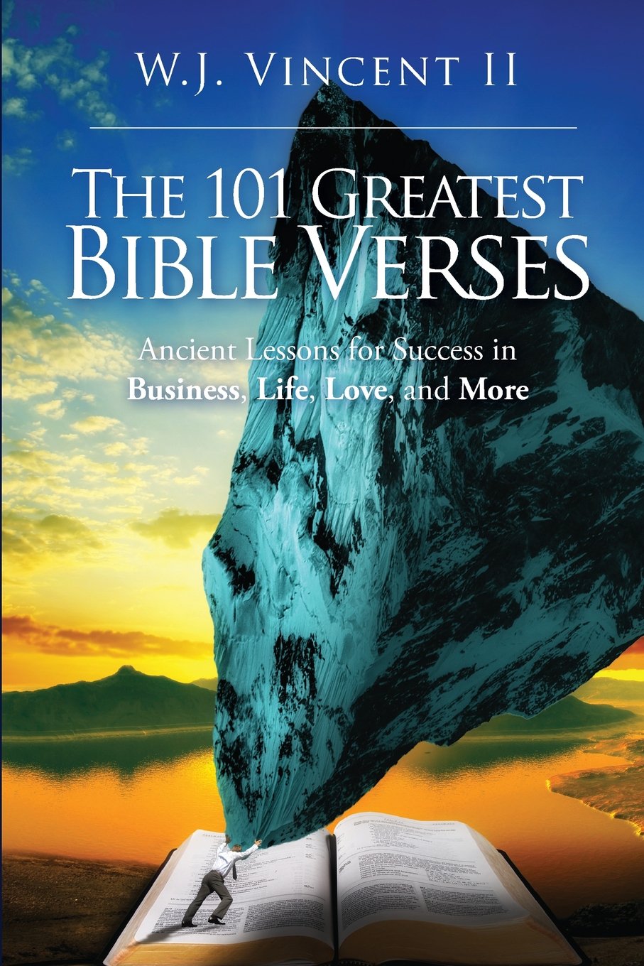 The 101 Greatest Bible Verses: Ancient Lessons For Success in Business ...