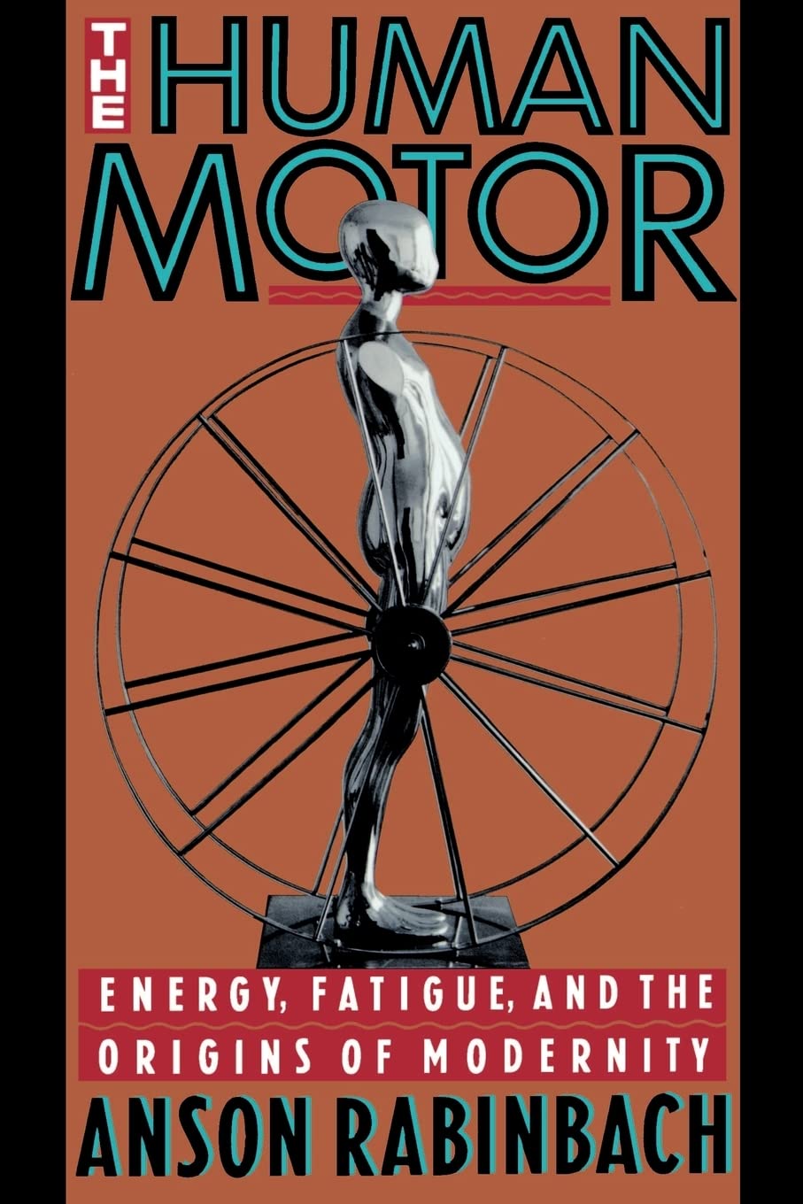 Amazon | The Human Motor: Energy, Fatigue, and the Origins of Modernity ...