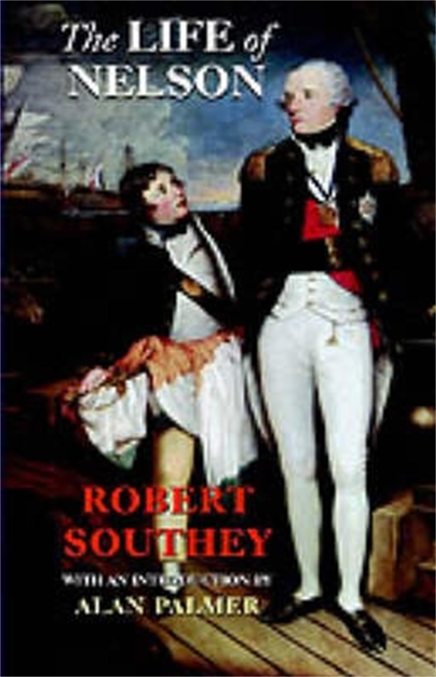 Life of Nelson: Amazon.co.uk: Southey, Robert: 9780094798106: Books