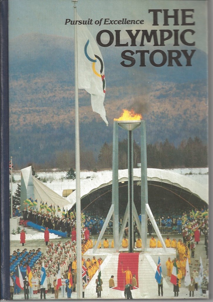 Pursuit of Excellence: The Olympic Story: Associated Press and Grolier ...
