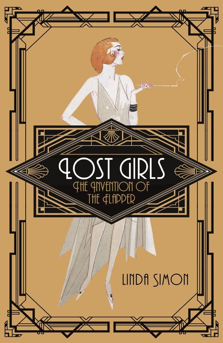 Lost Girls: The Invention of the Flapper: Simon, Linda, Simon, Linda ...