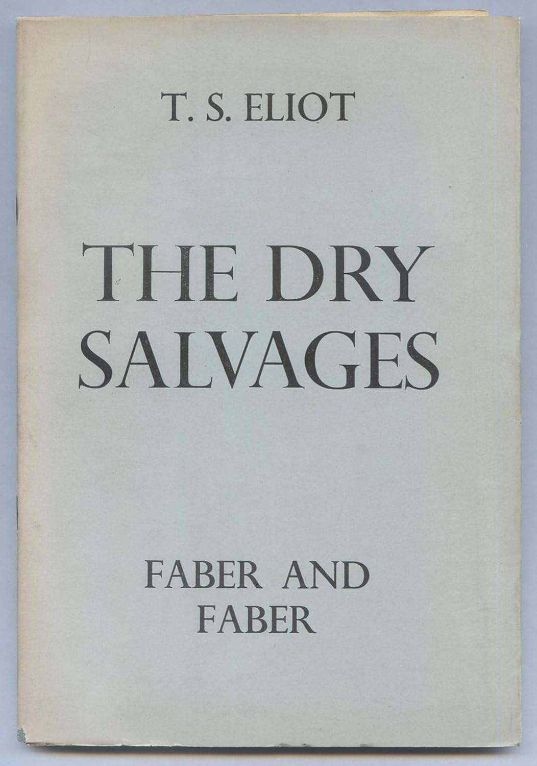 The Dry Salvages: Eliot, T S: Amazon.com: Books