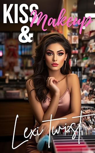 Kiss and Makeup: A Realistic Transgender MTF Trans Woman Romance Bundle ...