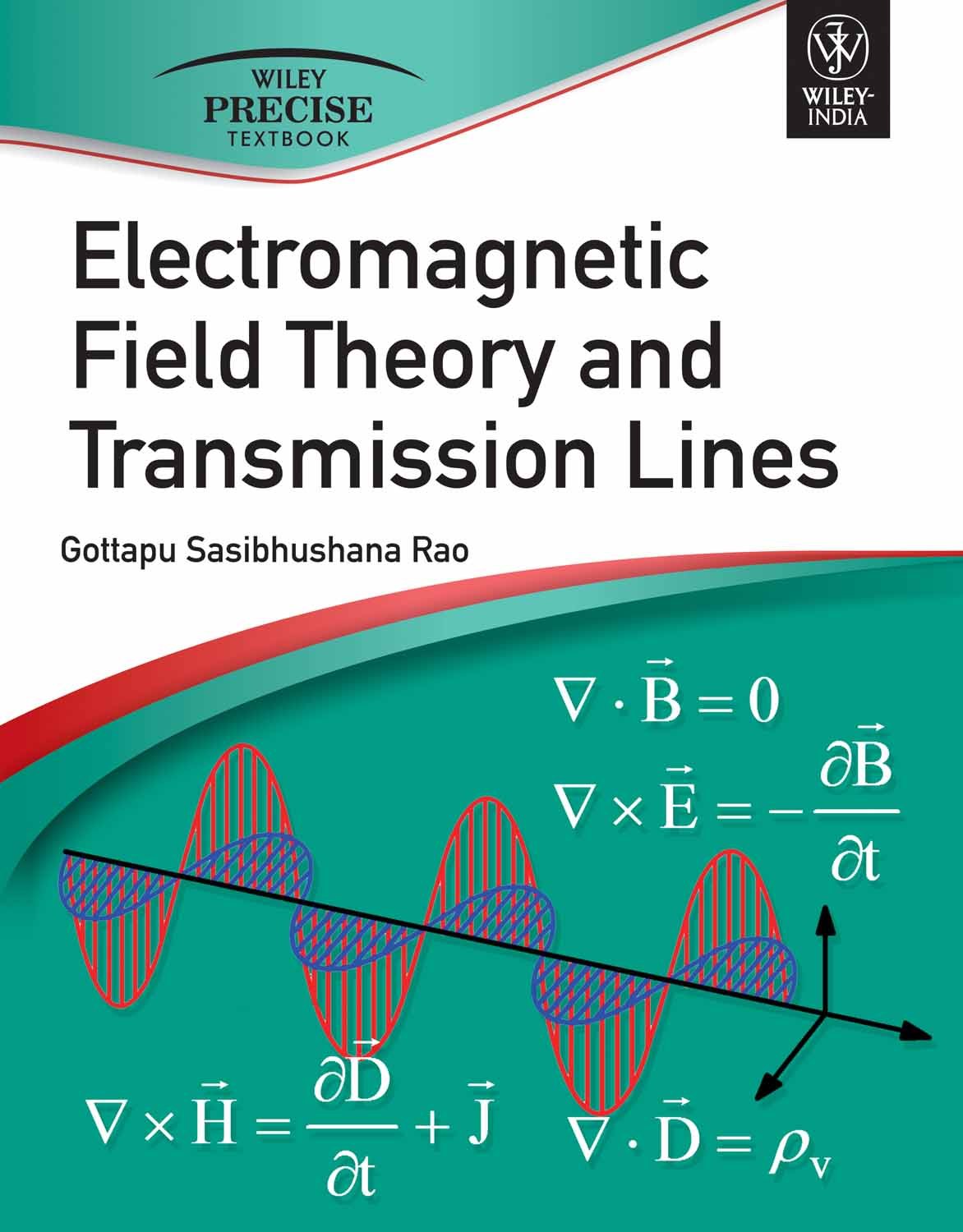 Wiley India Electromagnetic Field Theory and Transmission Lines ...