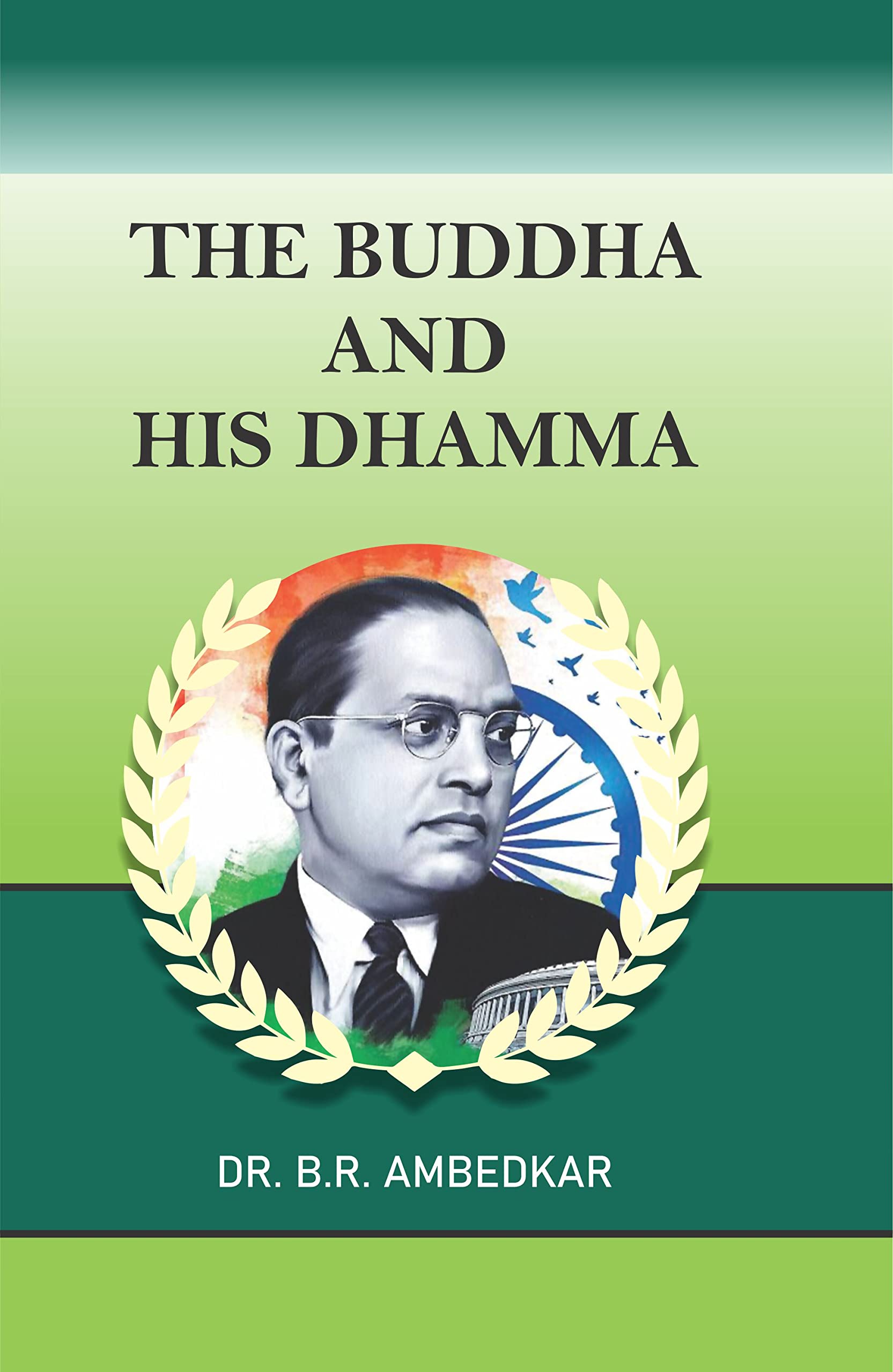 The Buddha and His Dhamma : Dr. B.R. Ambedkar: Amazon.in: Books
