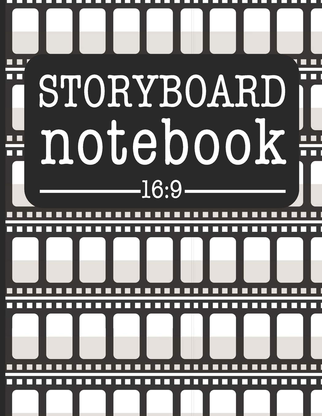 Storyboard Notebook 16:9: Filmmaker Notebook To Sketch And Write Out ...