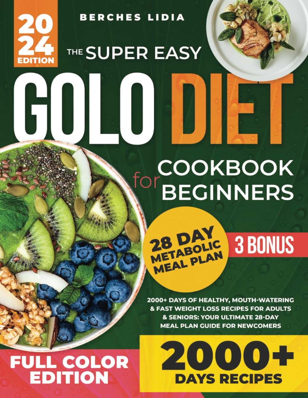 The Super Easy GOLO Diet Cookbook For Beginners: 2000+ Days of Healthy ...