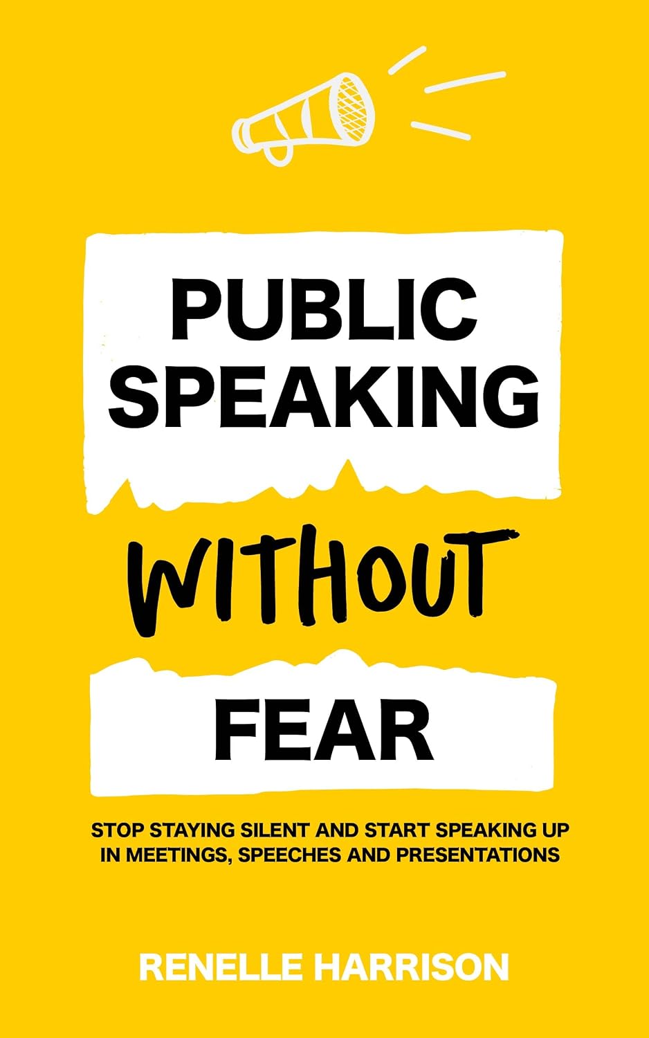 Amazon.com: Public Speaking Without Fear: Stop staying silent and start ...