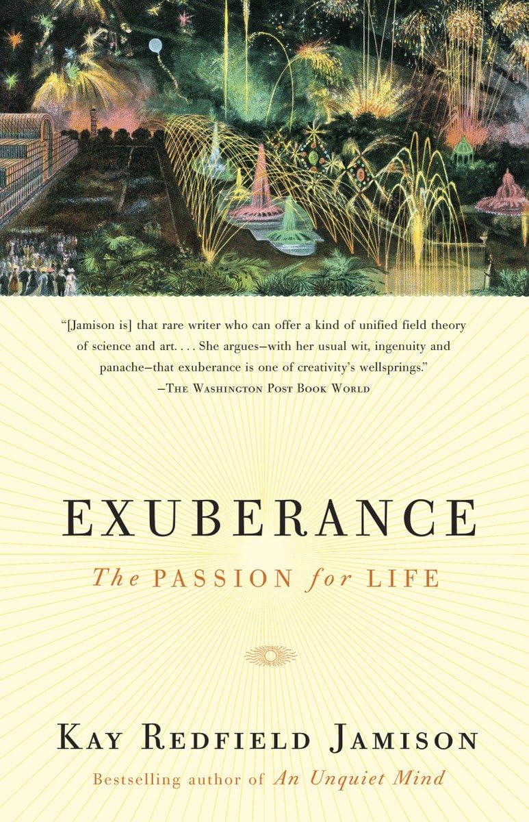 Exuberance: The Passion for Life: Amazon.co.uk: Jamison, Kay Redfield ...