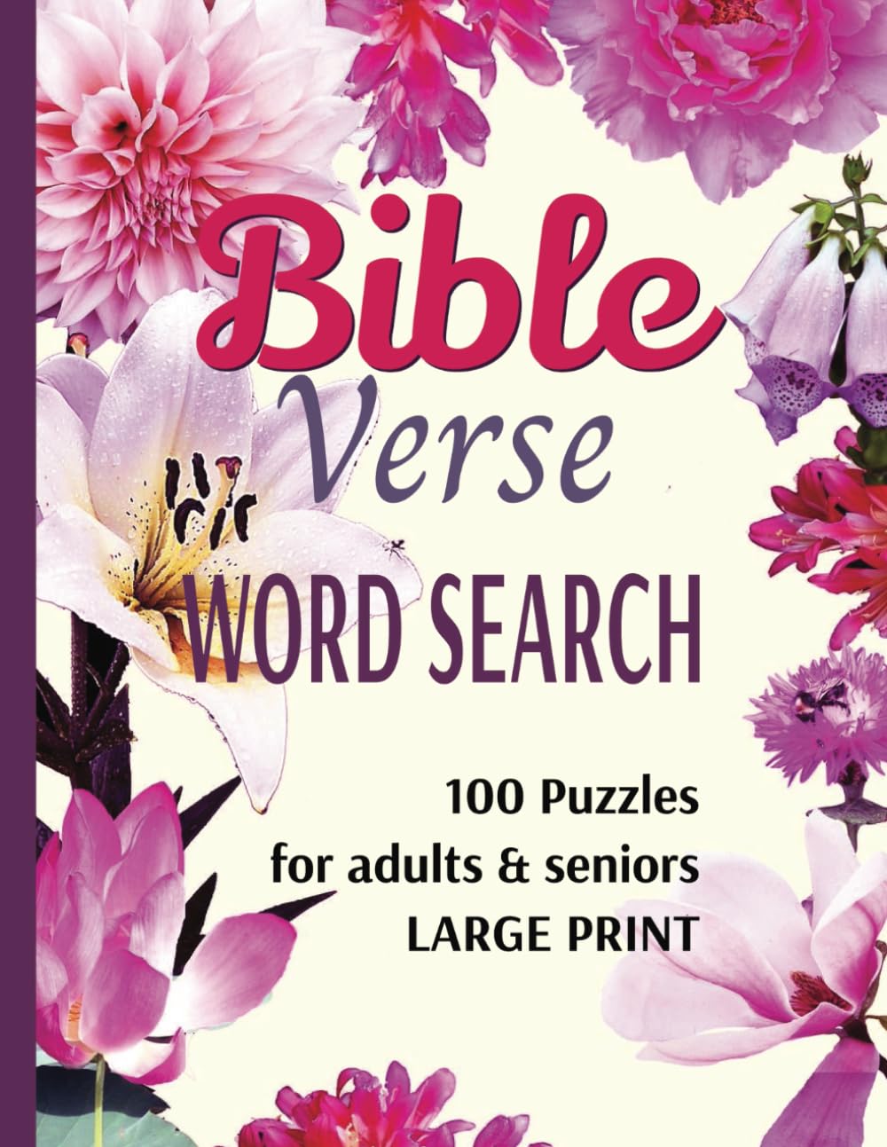 Word search bible verses: 100 large print puzzles for adults and ...