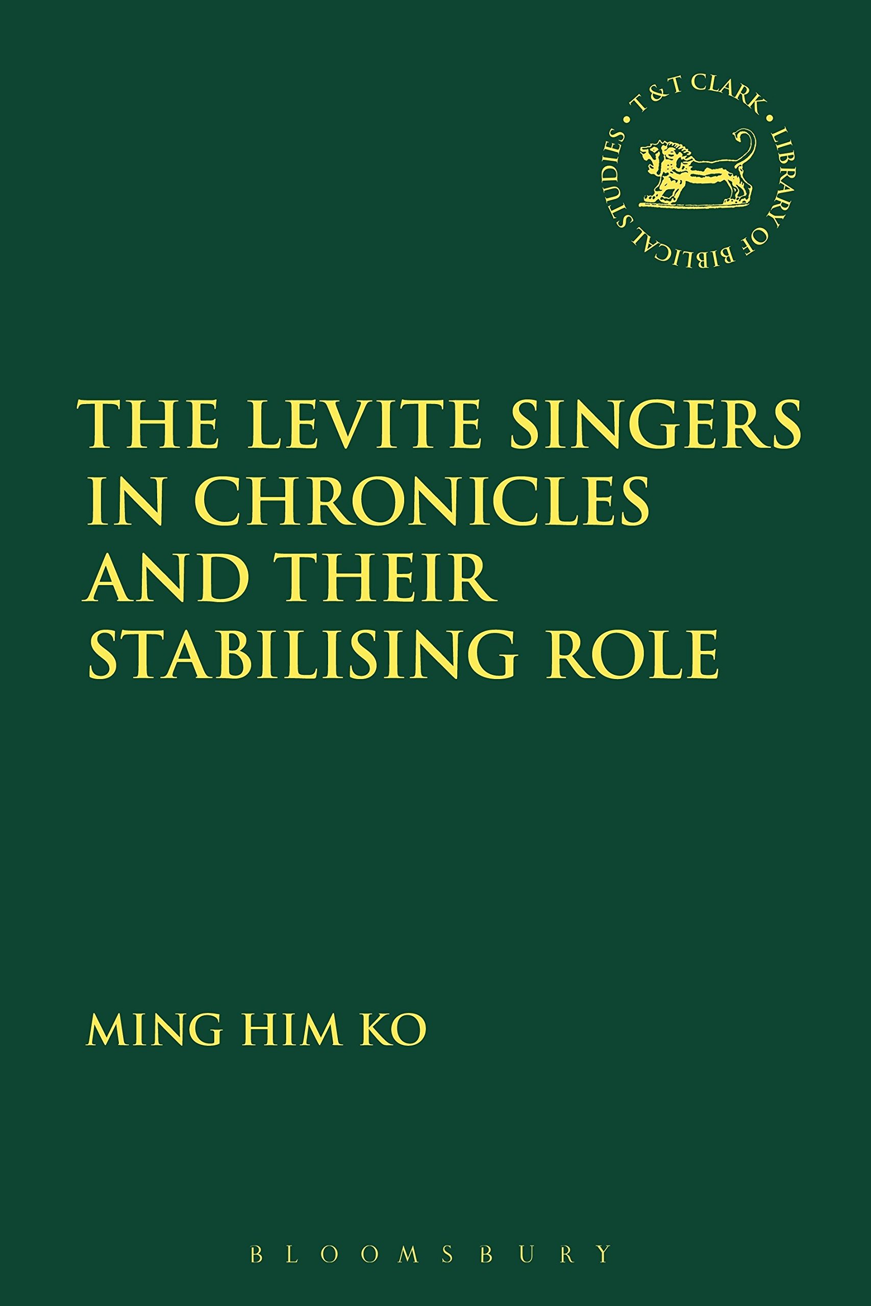 Levite Singers in Chronicles and Their Stabilising Role, The (The ...