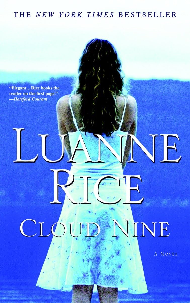 Cloud Nine: A Novel: Rice, Luanne: 9780553385847: Amazon.com: Books