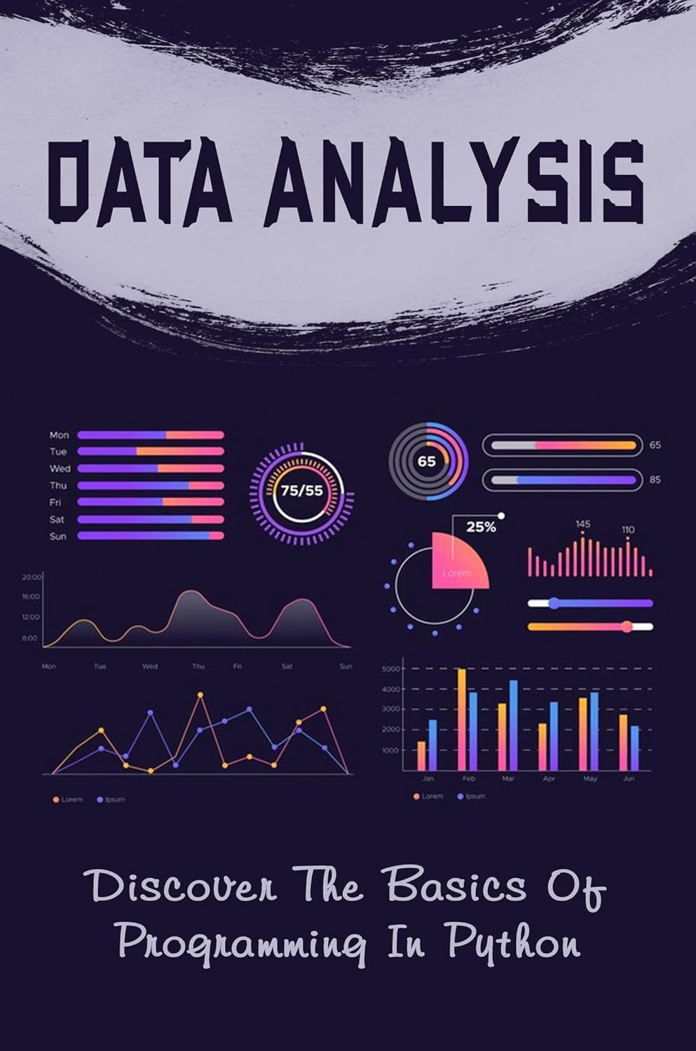 Data Analysis: Discover The Basics Of Programming In Python , Buhrke ...