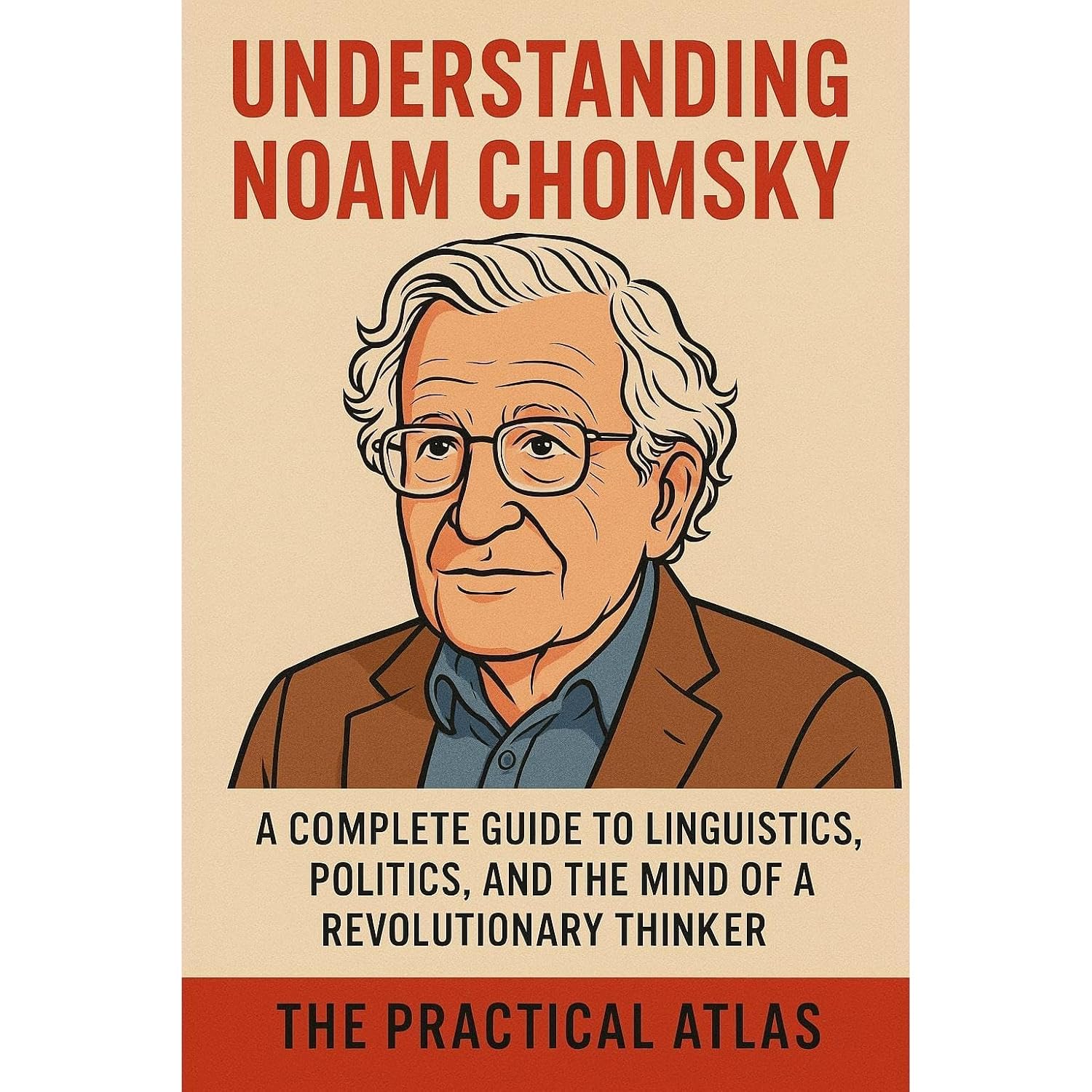 Amazon.com: Understanding Noam Chomsky: A Complete Guide to Linguistics ...