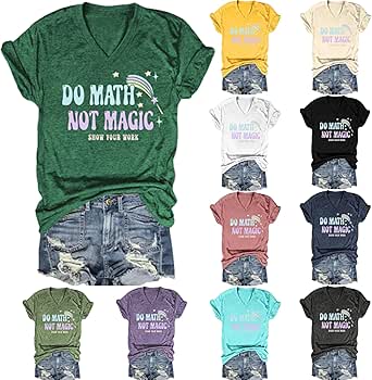 2024 Math Teacher Shirts for Women V Neck Do Math Not Magic Summer Plus ...