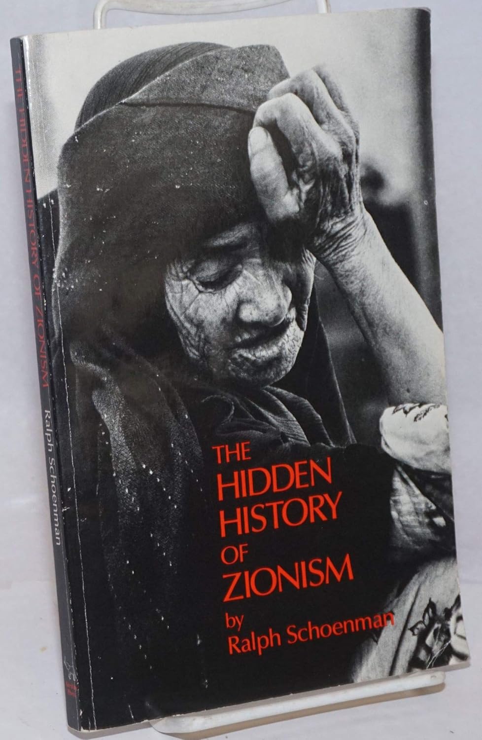 The hidden history of Zionism: Schoenman, Ralph: 9780929675015: Amazon ...