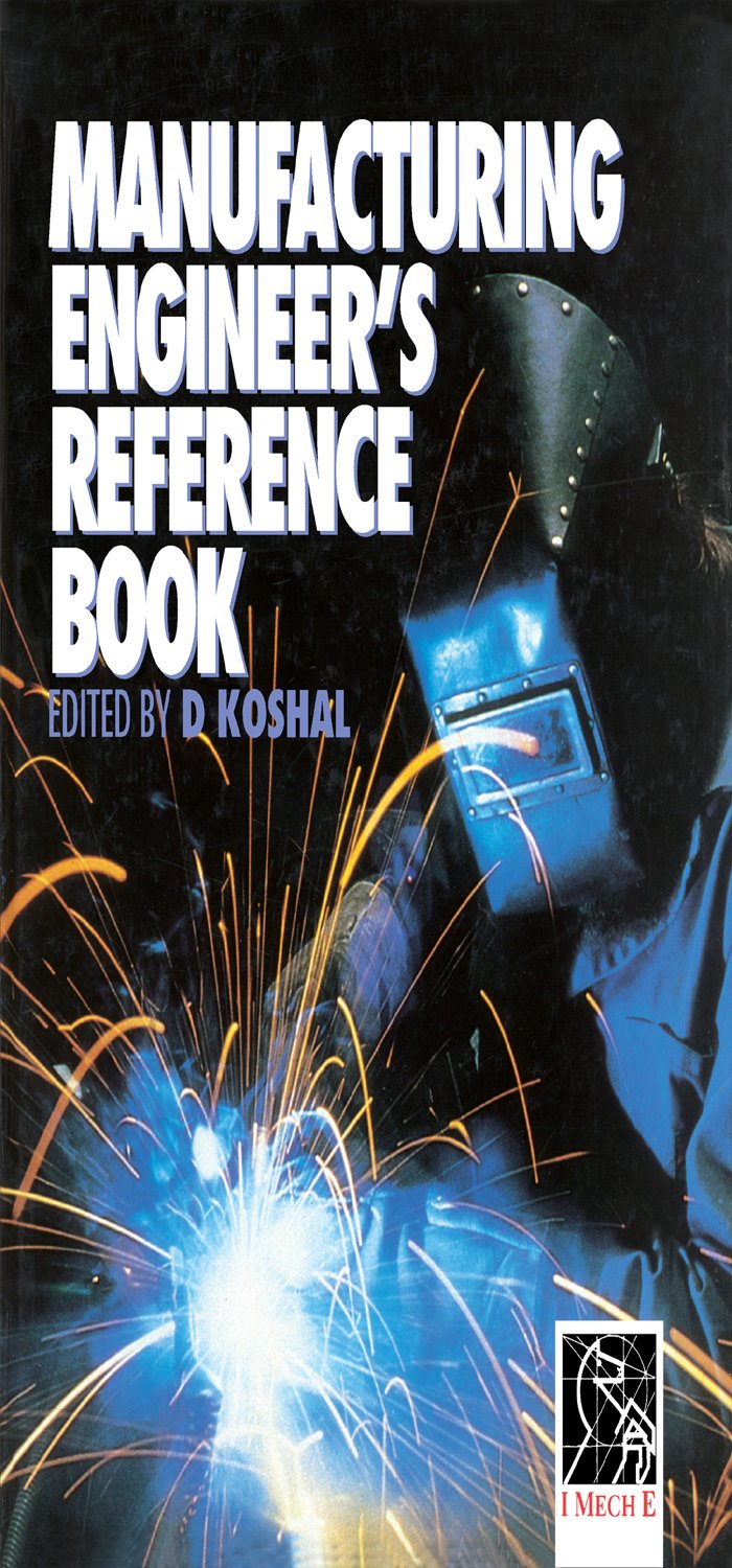Manufacturing Engineer's Reference Book, KOSHAL, D., eBook - Amazon.com