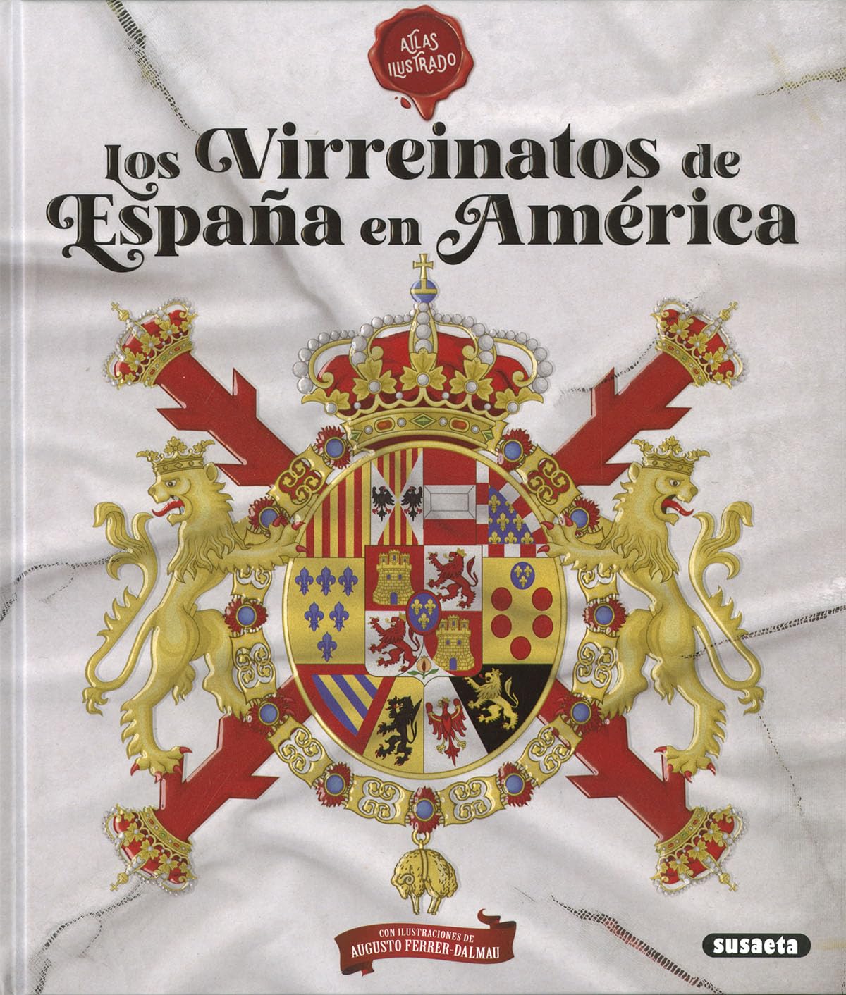Los virreinatos de España en América : Amazon.sg: Books