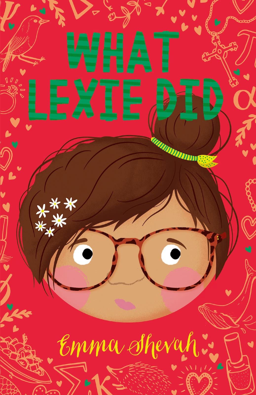 What Lexie Did: the third of Emma Shevahs giggle-inducing stand-alone ...