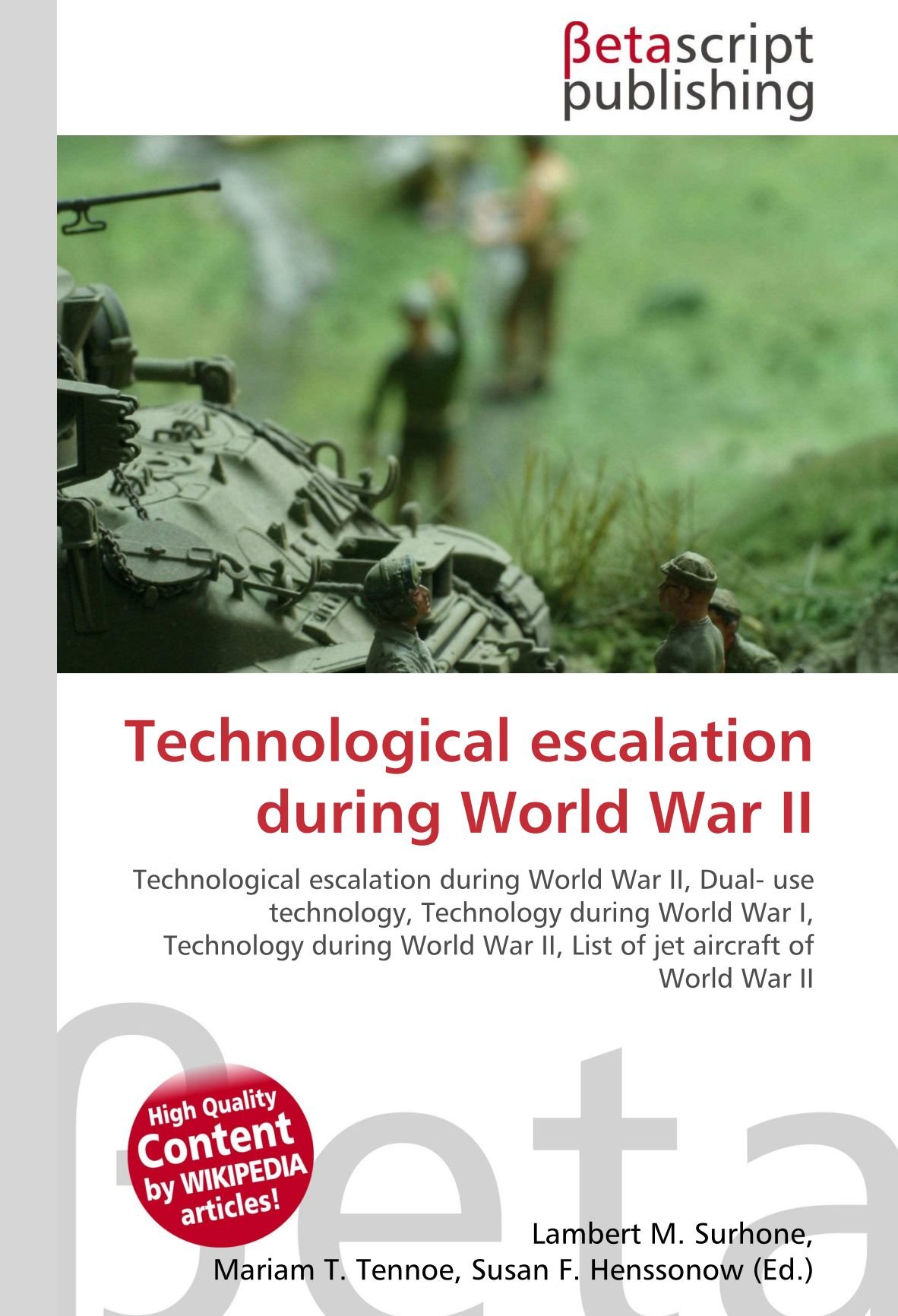 Buy Technological escalation during World War II: Technological ...