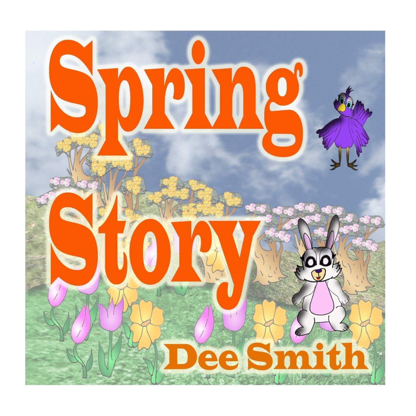 Spring Story: A Rhyming Picture Book for Children about Spring with a ...