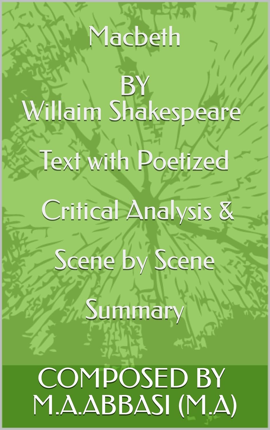 Amazon.com: Macbeth ( Text with Poetized Analysis ) eBook : Abbasi, Mr ...