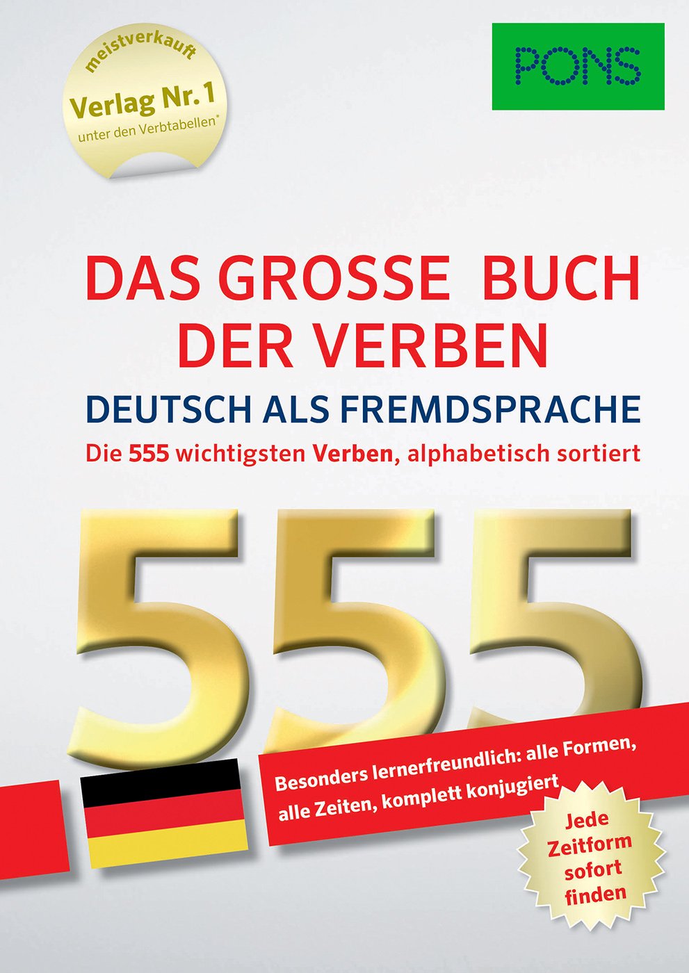 PONS Das große Buch der Verben Deutsch als Fremdsprache: Die 555 ...