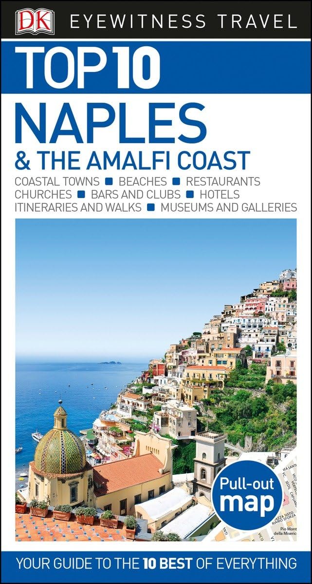 Top 10 Naples and the Amalfi Coast (Pocket Travel Guide): DK Eyewitness ...