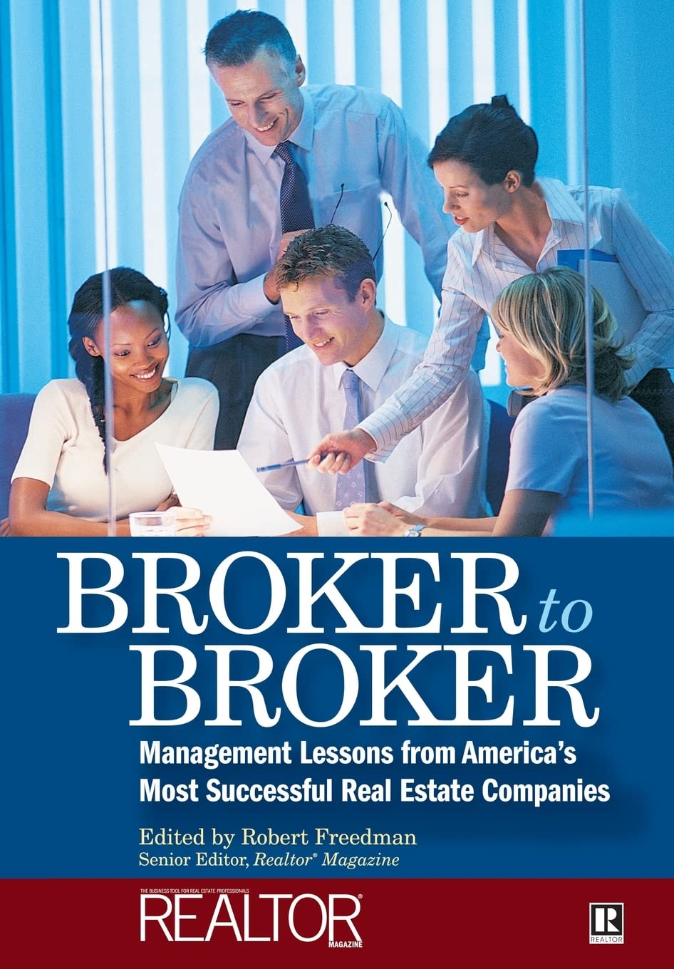 Amazon.com: Broker to Broker: Management Lessons From America's Most ...
