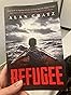 Refugee: Amazon.co.uk: Gratz, Alan: 9781407184326: Books