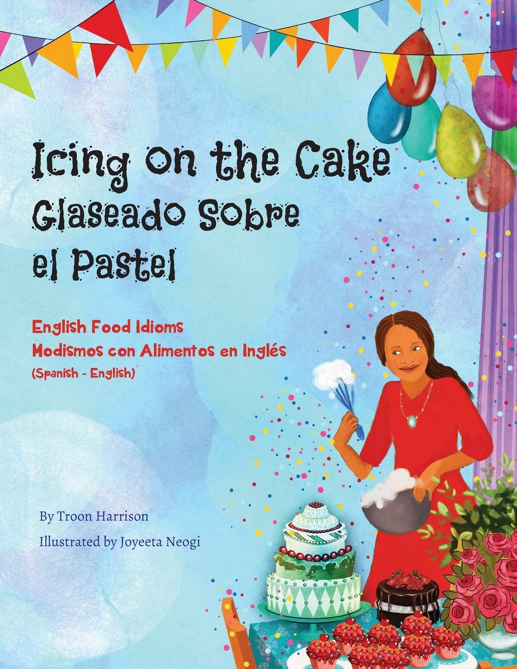Icing on the Cake - English Food Idioms (Spanish-English): Glaseado ...