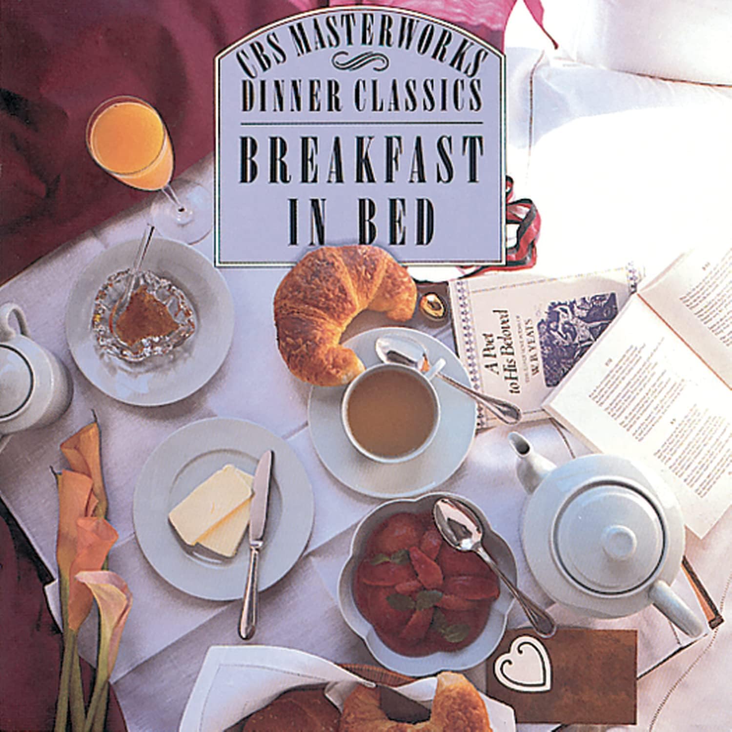 CBS Masterworks Dinner Classics: Breakfast in Bed: Various Artists ...
