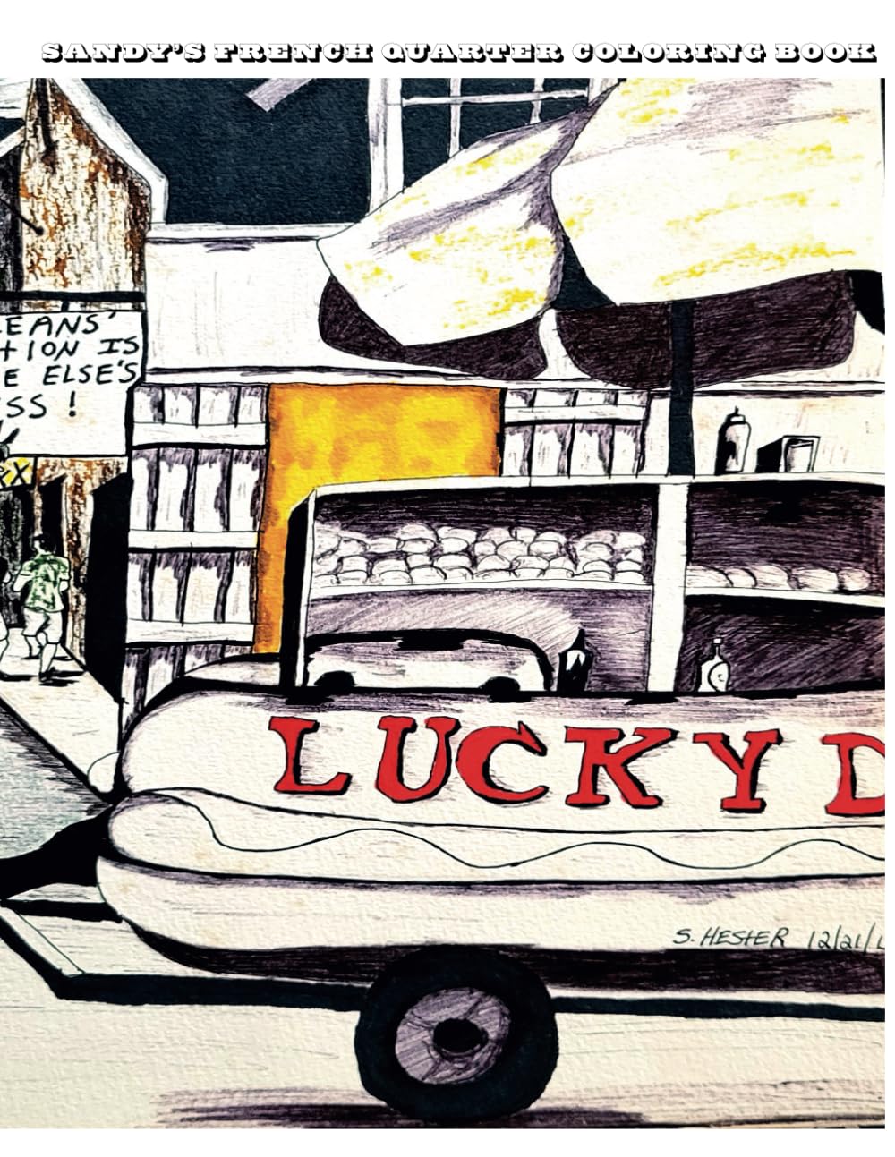 Sandy' French Quarter Coloring Book: Hester, Sandy: 9798301538018 ...