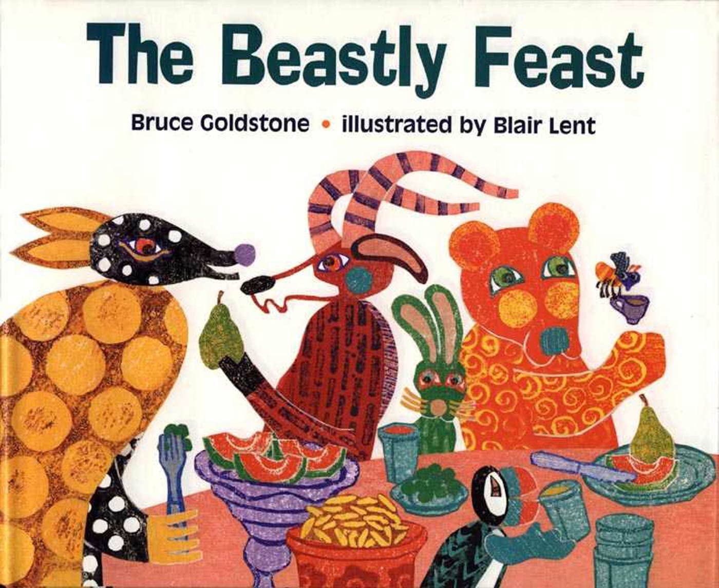 Amazon.com: The Beastly Feast: 9780805067095: Goldstone, Bruce, Lent ...