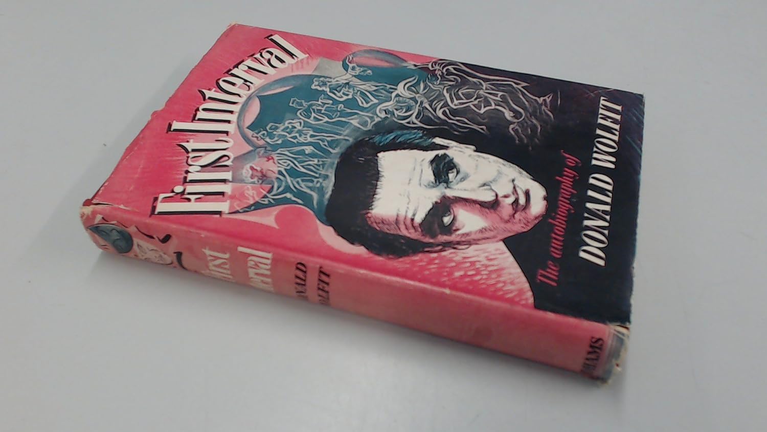 First Interval: The Autobiography Of Donald Wolfit.: Amazon.co.uk ...