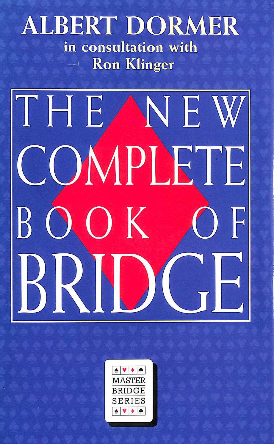 Buy The New Complete Book of Bridge (Master Bridge Series) Book Online ...