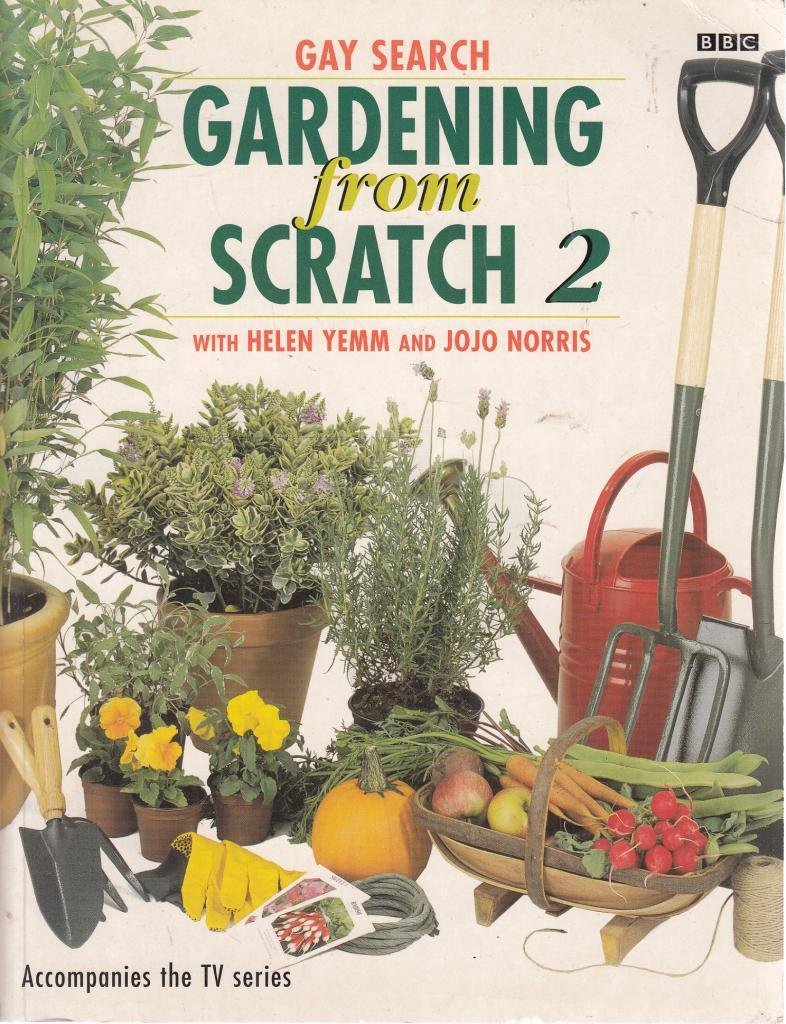 Gardening from Scratch 2: Search, Gay: 9780563384038: Amazon.com: Books