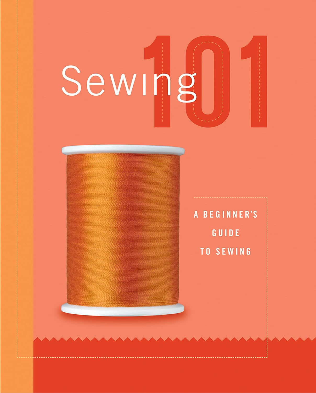 Amazon.com: Sewing 101: A Beginners Guide to Sewing : Editors of ...