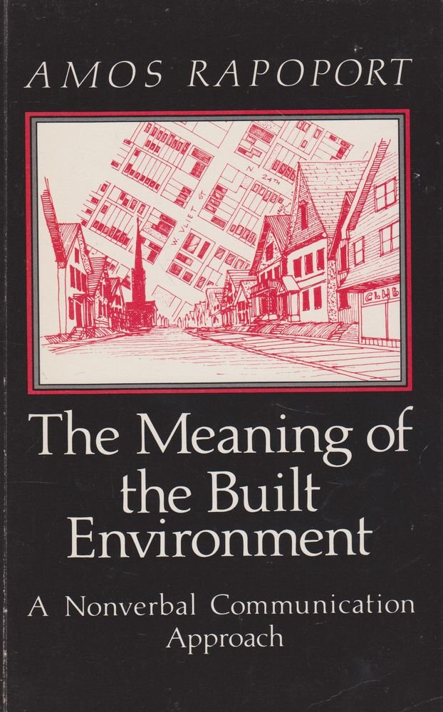 Buy The Meaning of the Built Environment: A Nonverbal Communication ...