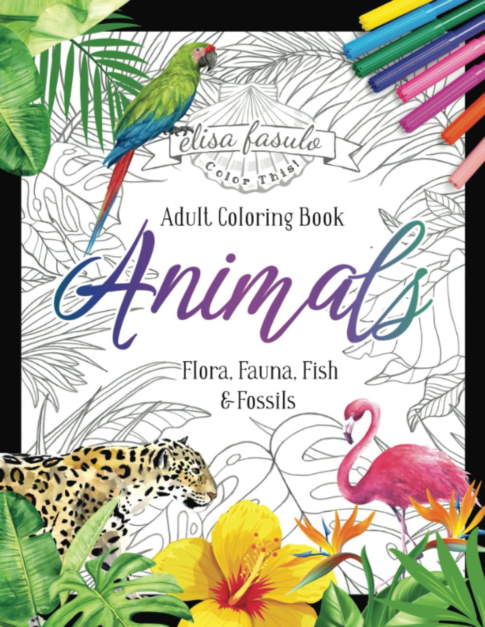 Amazon.com: Color This! Animal Coloring Book: Animals & More; 75 ...