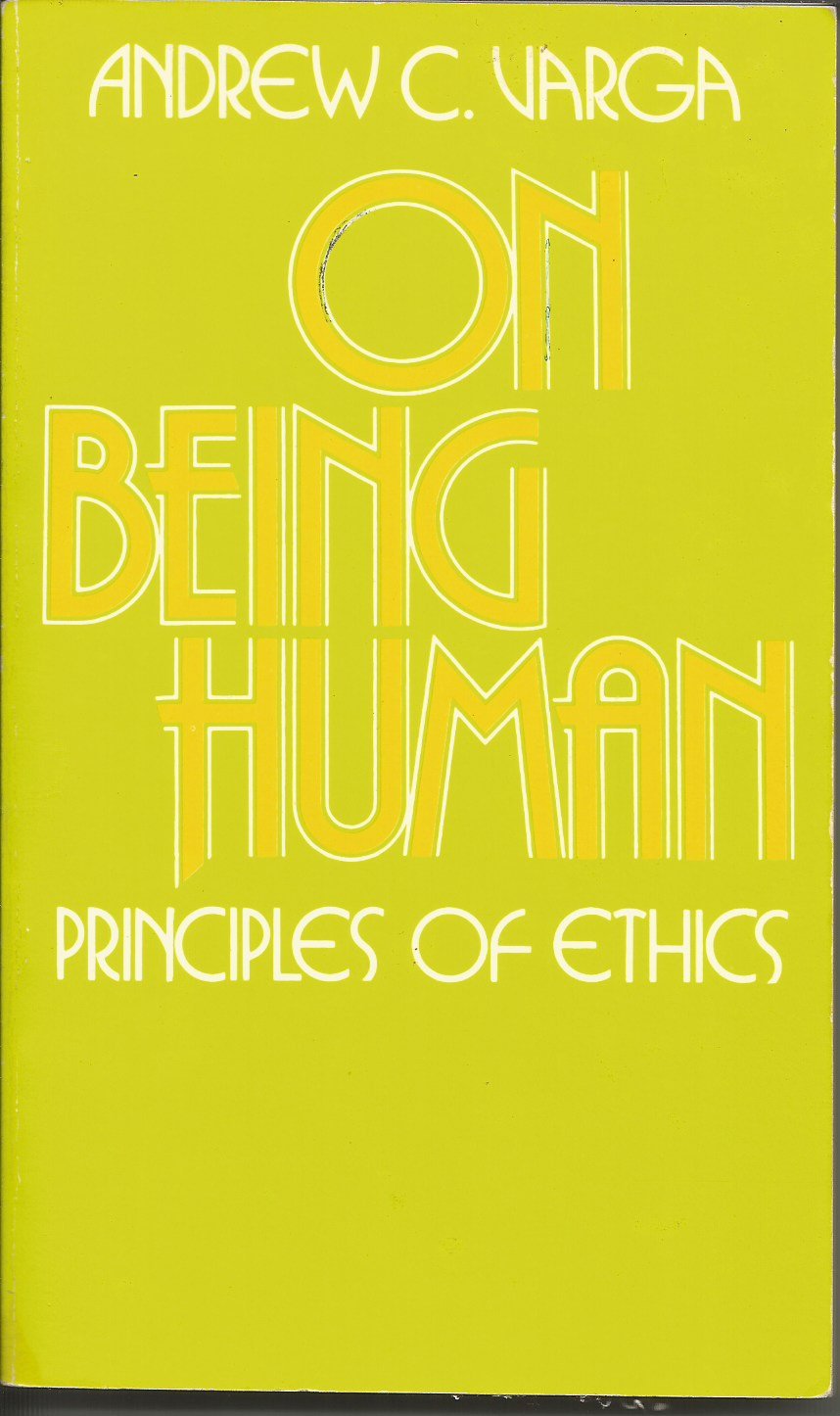Buy On Being Human: Principles of Ethics Book Online at Low Prices in ...