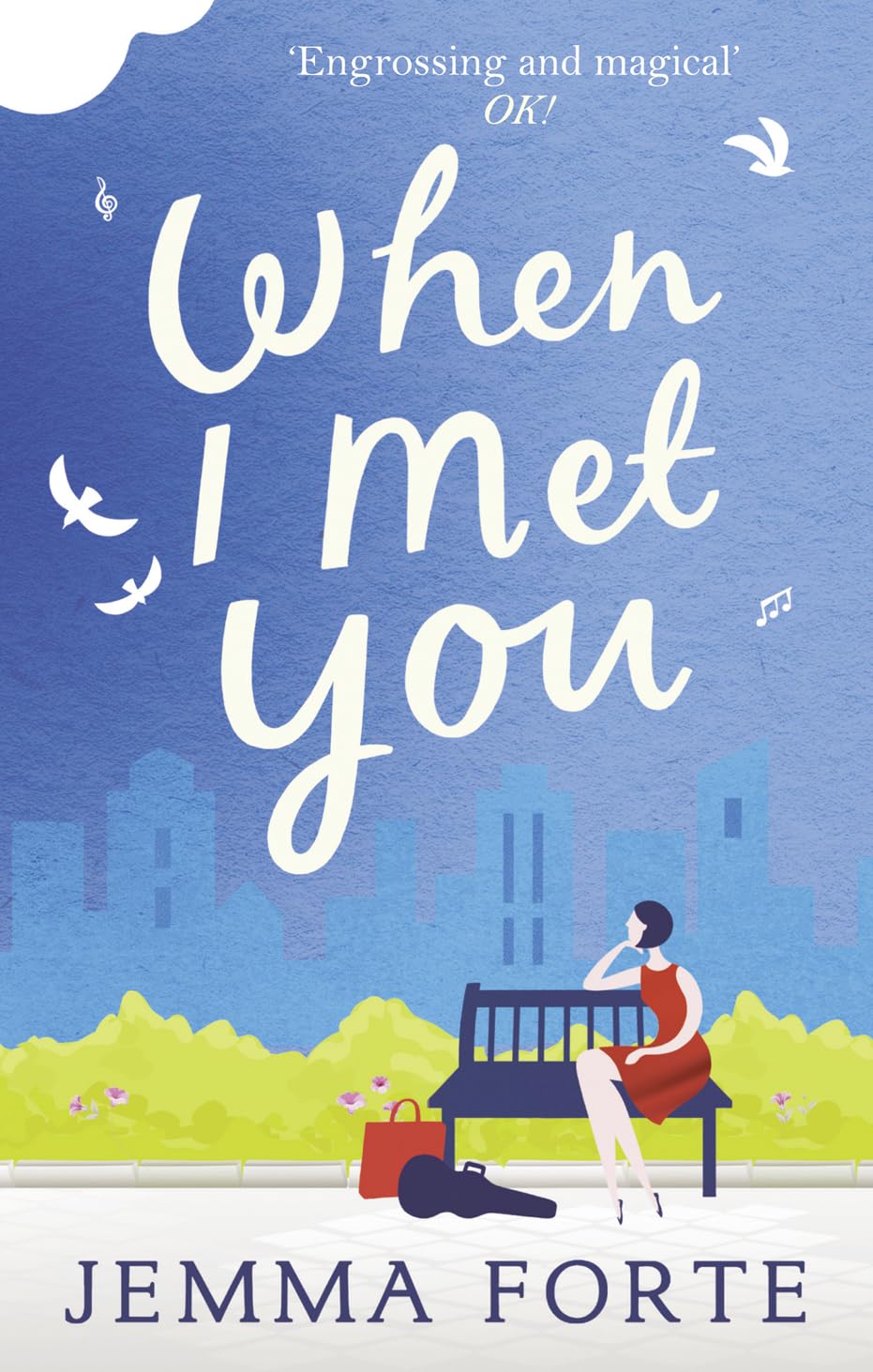 When I Met You: Amazon.co.uk: Jemma Forte: 9781848453647: Books