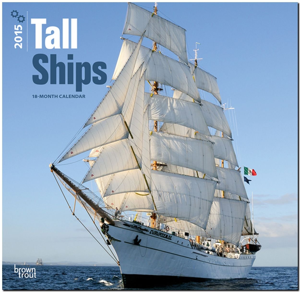 Tall Ships 18-Month 2015 Calendar: 9781465028068: Amazon.com: Books