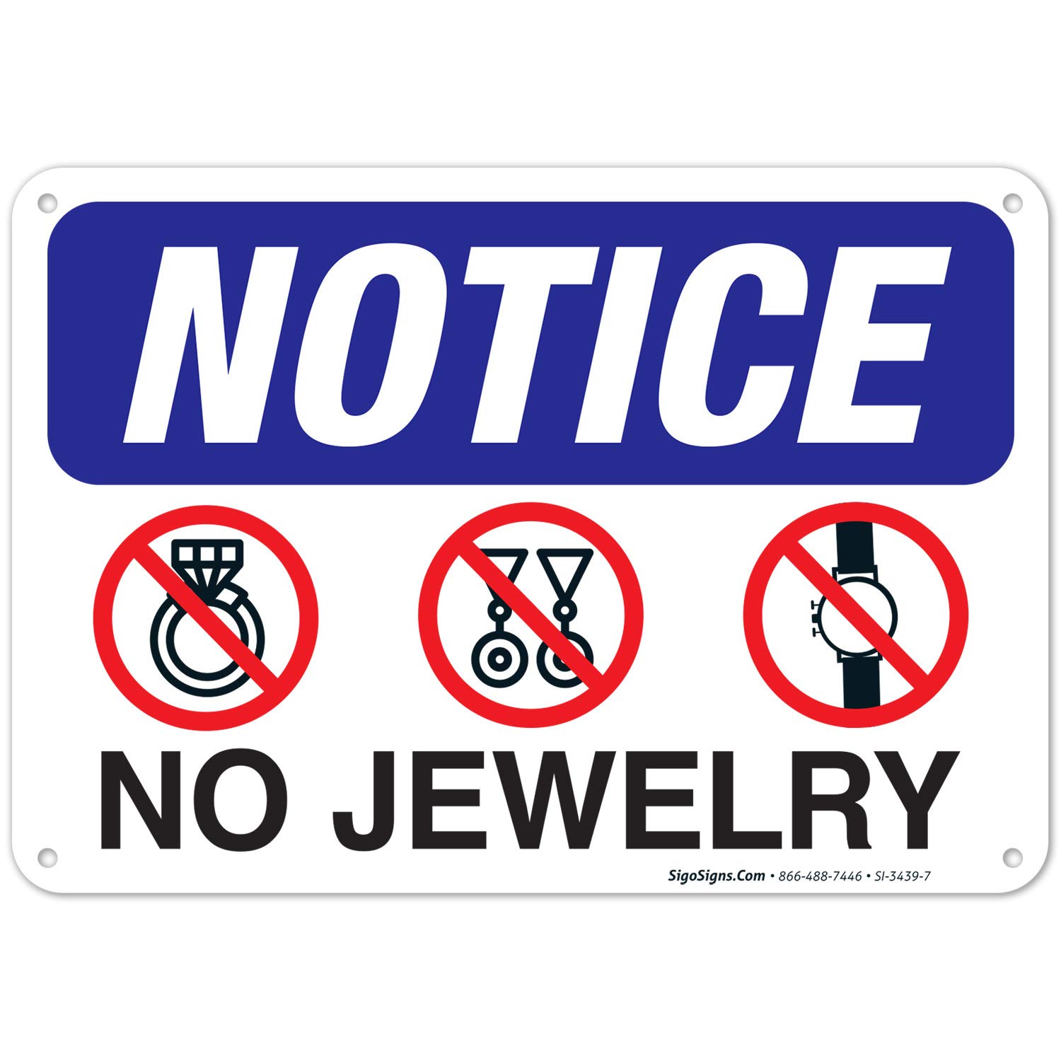 Amazon.com: No Jewelry Sign, OSHA Sign, 10x7 Inches, Rust Free .040 ...