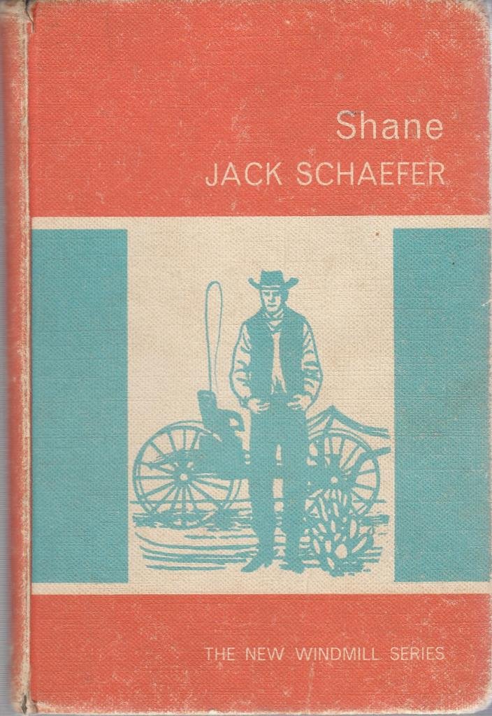 Shane: Jack Schaefer: Amazon.com: Books