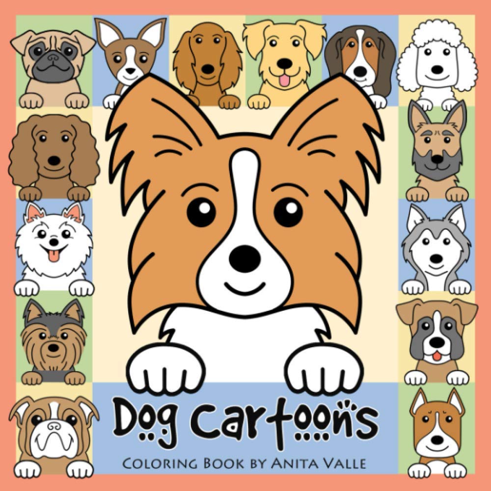 Dog Cartoons Coloring Book (Cute Coloring Books for Kids): Valle, Anita ...